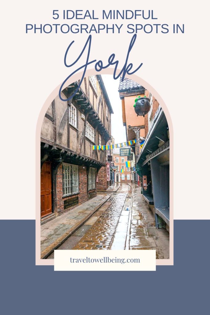 York: 5 Places to Wander with Mindful Photography in Mind ...