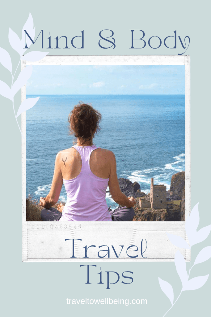 Escape to a Healthier You: 25 Mind & Body Travel Tips ...
