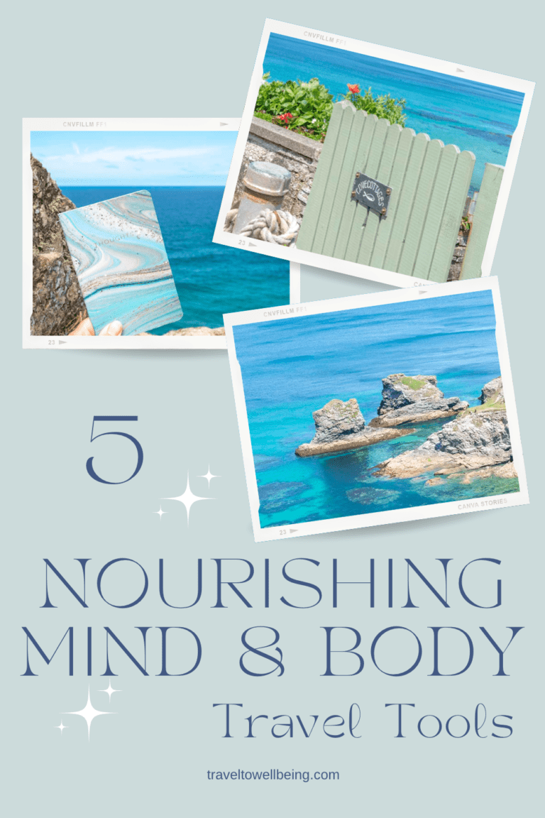 5 Nourishing Mind & Body Travel Tools • traveltowellbeing.com